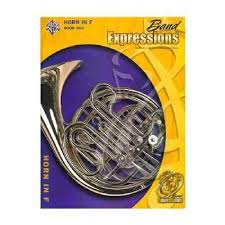 Band Expressions Book 1 - French Horn - Hillje Music Centers